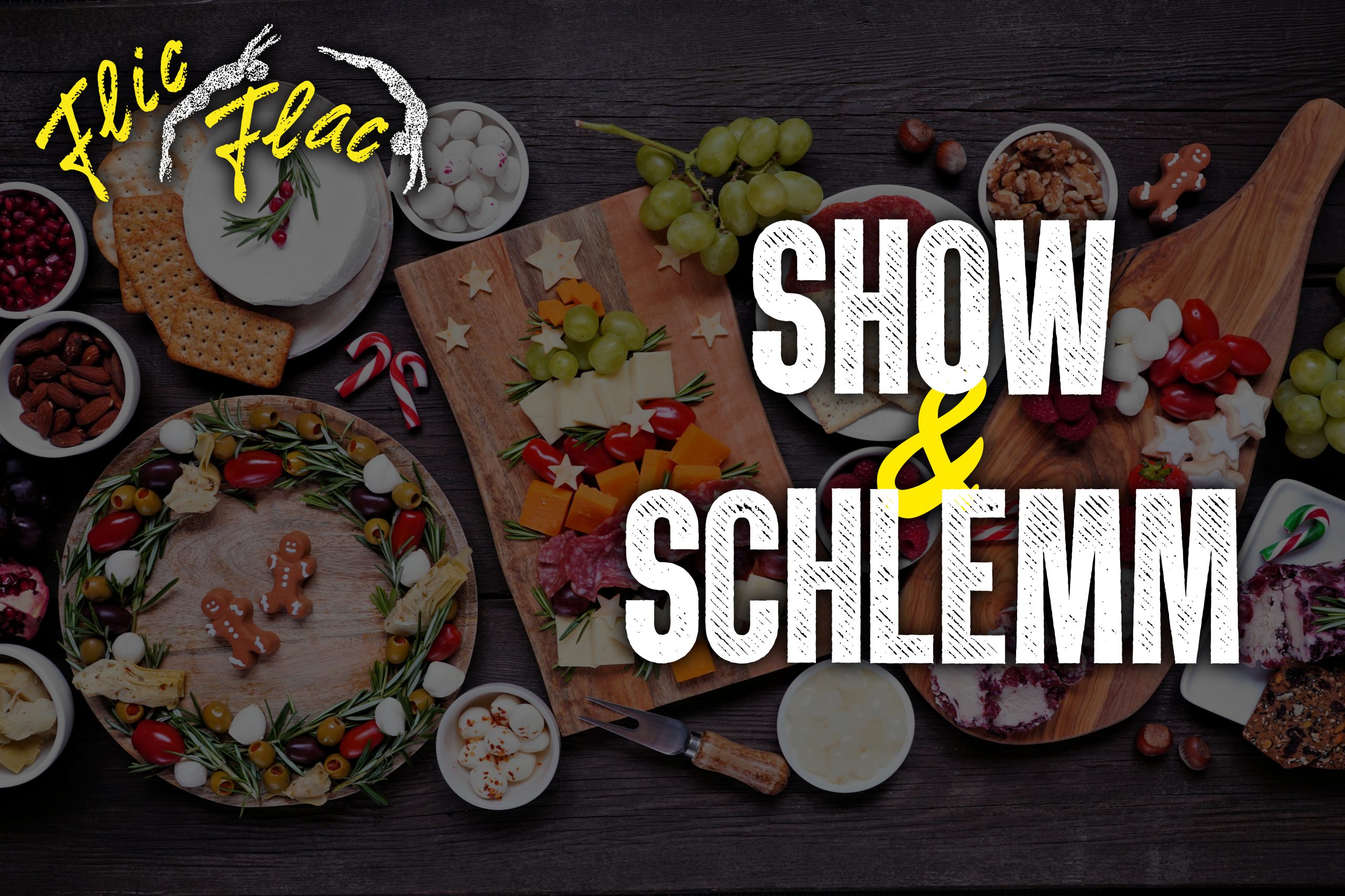 Flic Flac Show & Schlemm